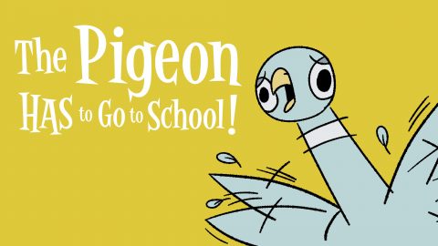 The Pigeon HAS to Go to School! – Pigeon Presents